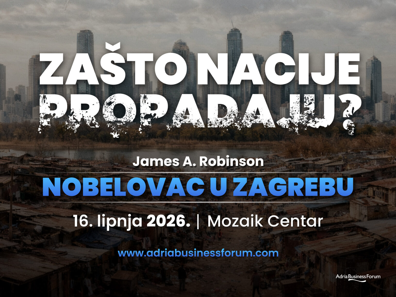 Nobelovac James A. Robinson na Adria Business Forumu! - Hrvatsko ...